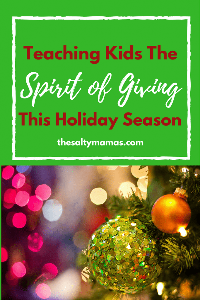 Teaching Kids the Spirit of Giving This Holiday Season – The Salty Mamas